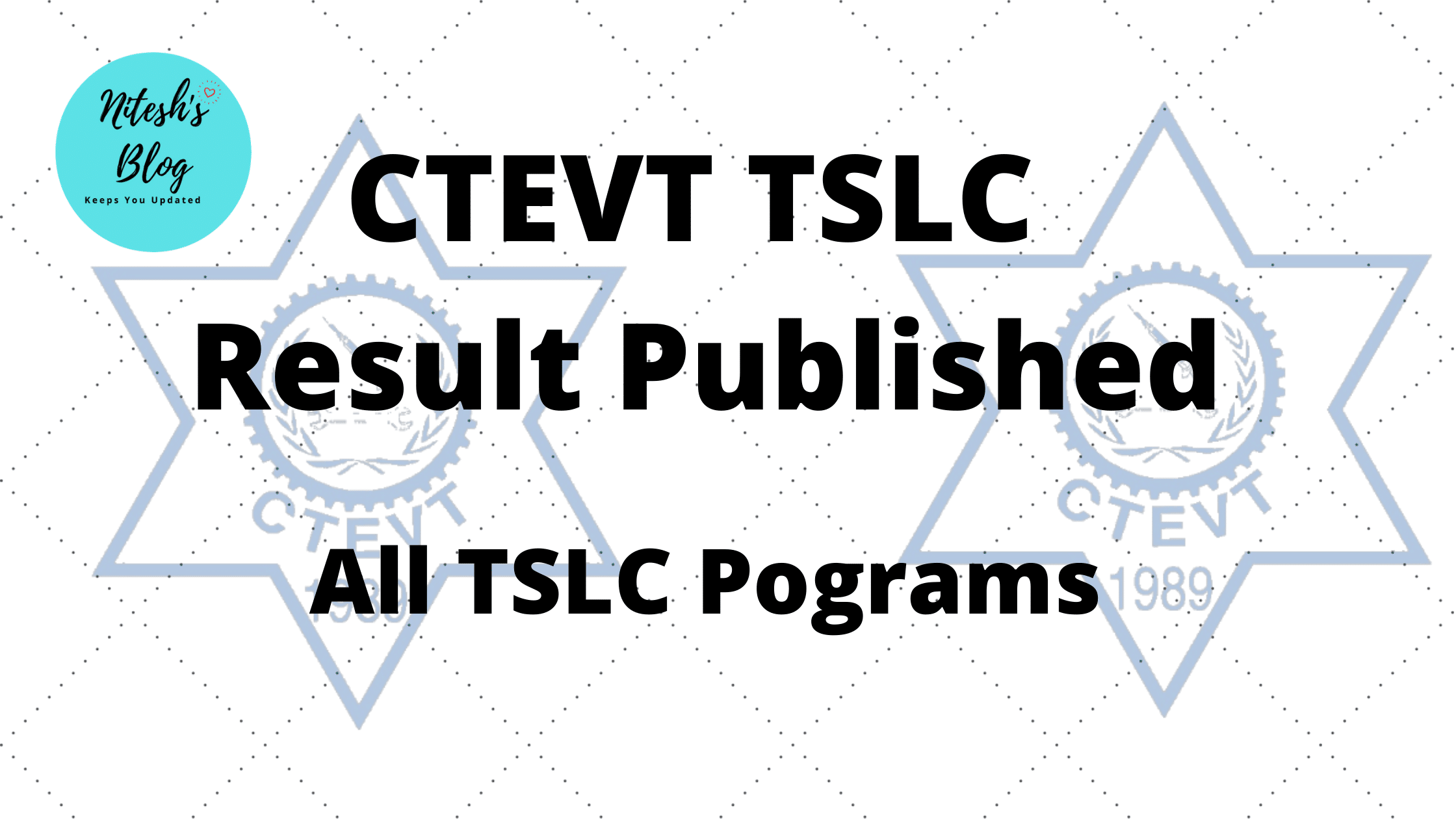CTEVT TSLC Result Published » Nitesh's Blog