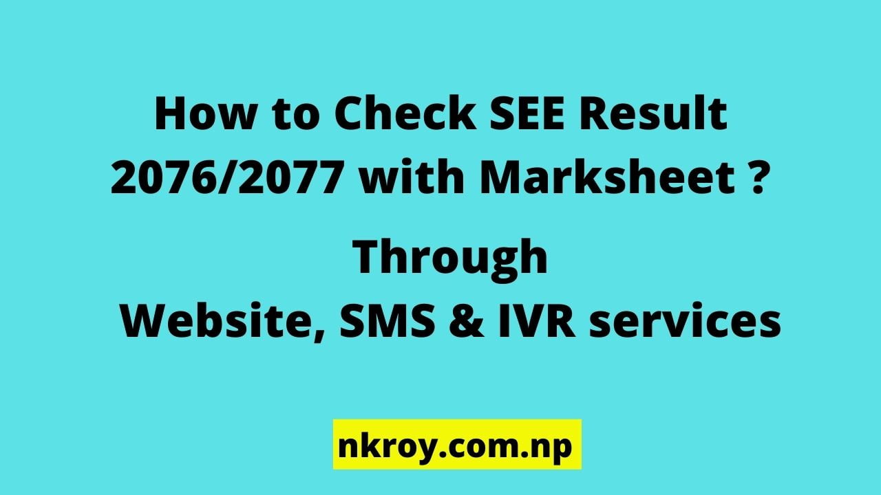 How To Check SEE Result 2079 2080 With Marksheet Website, SMS, IVR ...