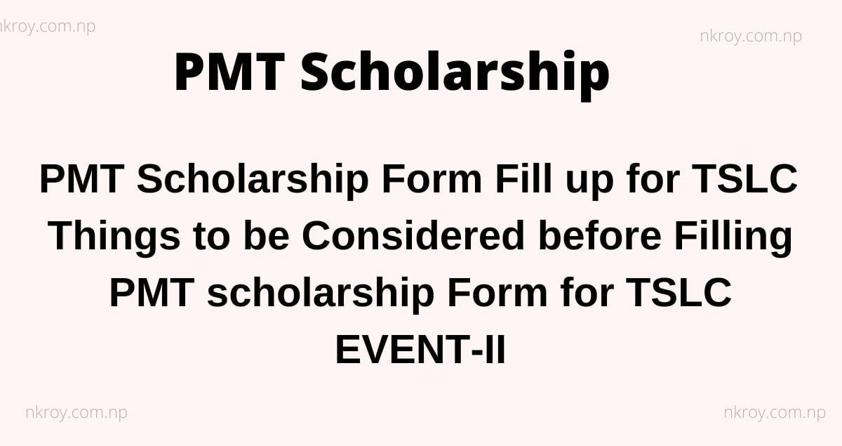 PMT Scholarship Form Fill Up For TSLC | Things To Be Considered Before ...